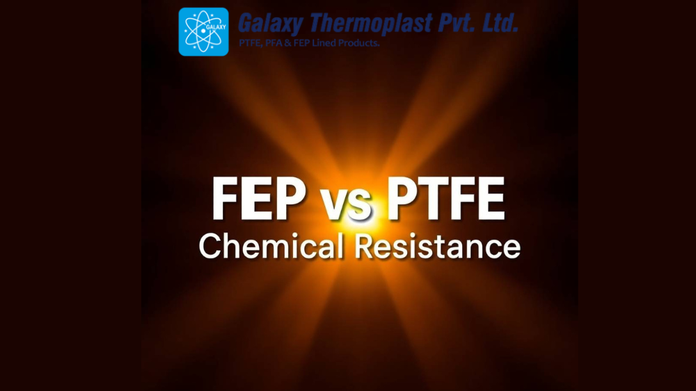 PTFE vs PFA Lining: Explore the Key Differences